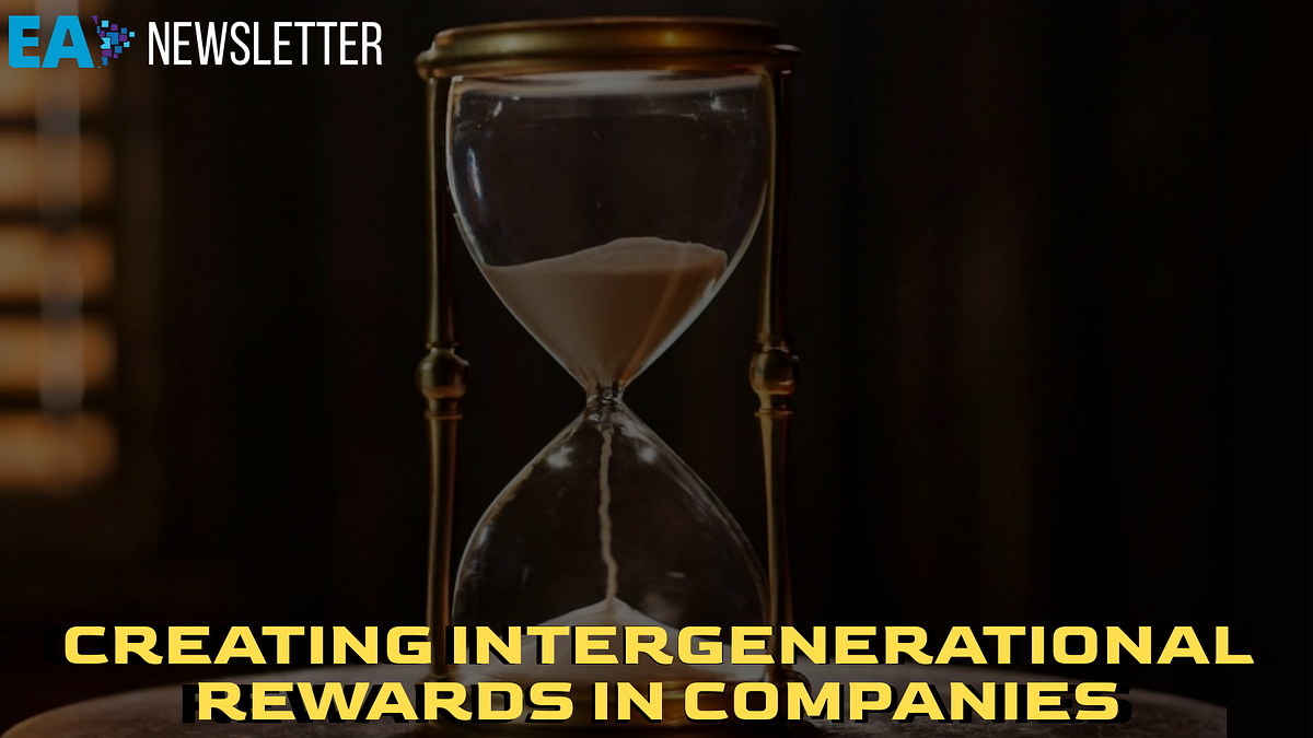 Creating Intergenerational Rewards in Companies | by Erich R. Bühler ...