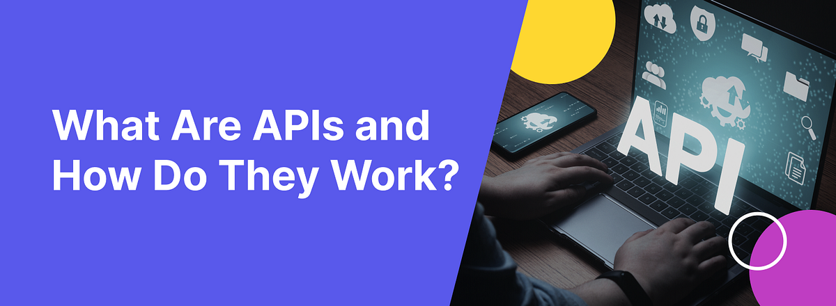What is an API?. API stands for application programming… | by Lasal ...