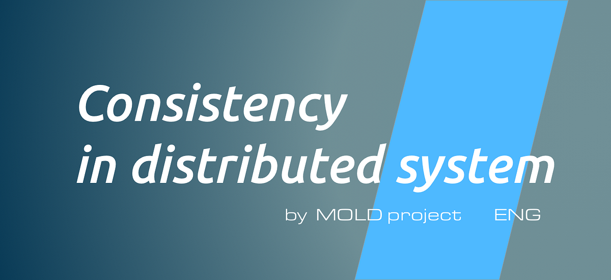 Consistency and Duplication in a distributed system (What is the ...