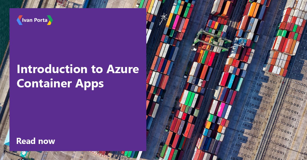 Introduction to Azure Container Apps | by Ivan (이반) Porta | Microsoft ...