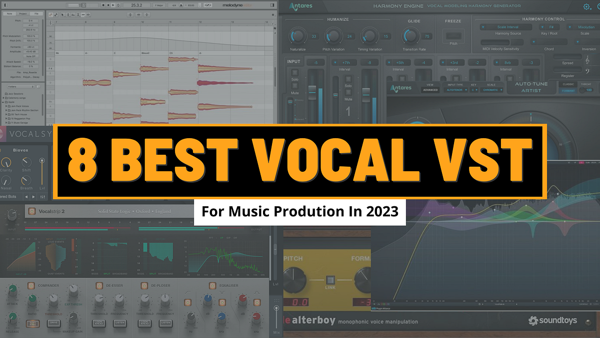 Top 8 Vocal Production VSTs For Music In 2023! | by AFA Productions ...