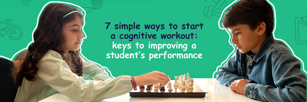 Cognitive Development: 7 Simple Ways To Start Cognitive Workout | by ...