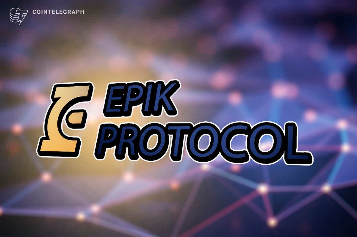 INTRODUCING EPIK PROTOCOL. EpiK Protocol is the world’s first… | by ...
