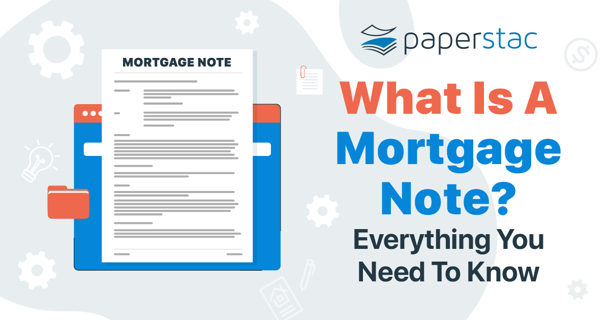What Is A Mortgage Note?. What Is A Mortgage Note? | by Paperstac | Medium