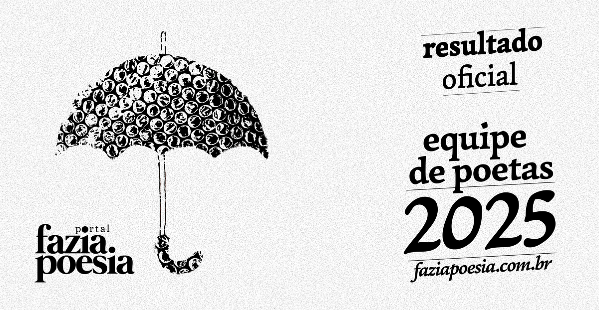 RESULTADO OFICIAL | Equipe de Poetas 2025 — Portal Fazia Poesia | by ...