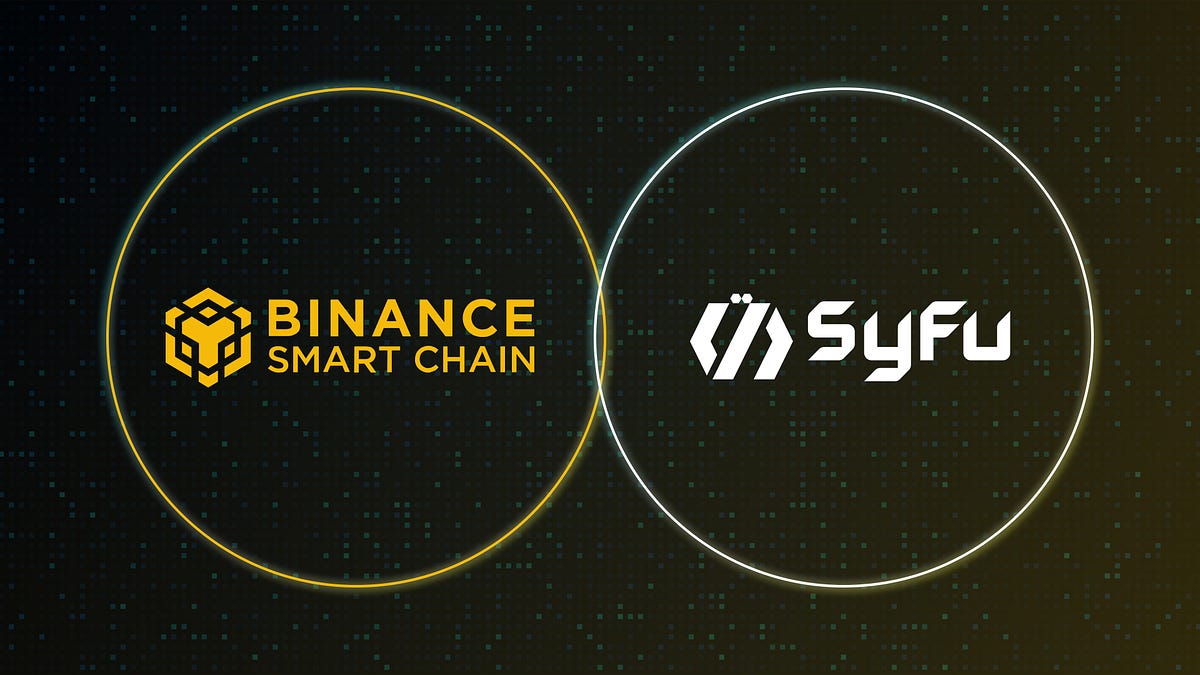 SyFu GameFi Adopts BNB Smart Chain (BSC): A New Era for Future Gaming | by SyFu: GameFi ...