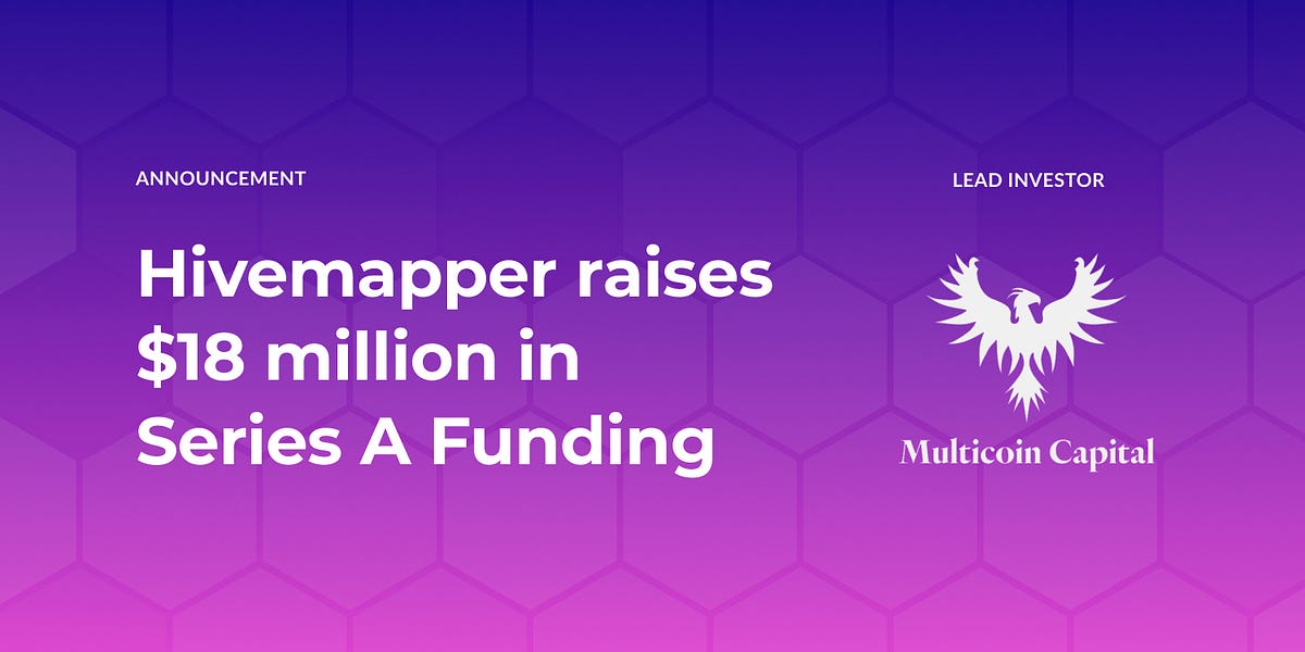 Introducing the Hivemapper Network: The World’s First Blockchain-Based ...
