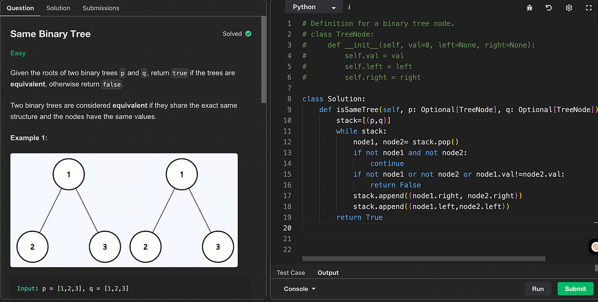 Day 16/100 — Same Tree (Binary Tree Comparison) | by Greeshma Shekhar | Jun, 2025 | Medium