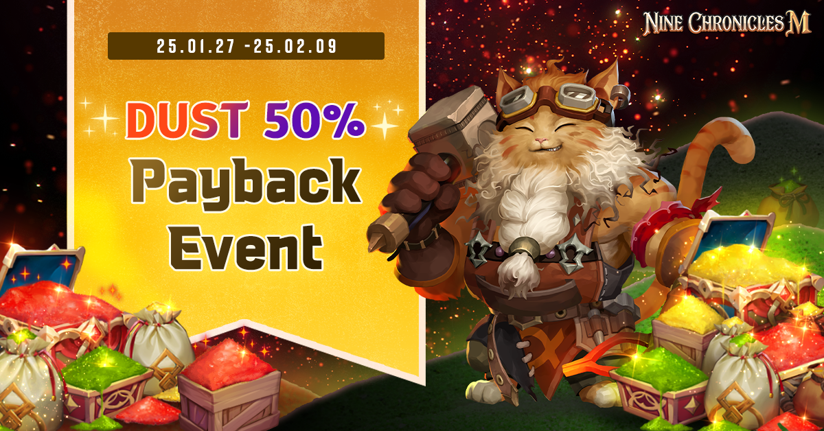 [ 🎁 Dust 50% Payback Event ] - Nine Chronicles - Medium