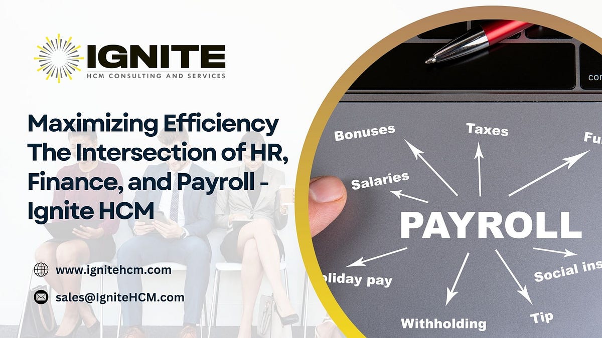Maximizing Efficiency The Intersection of HR, Finance, and Payroll ... Maximizing Efficiency The Intersection of HR, Finance, and Payroll ...