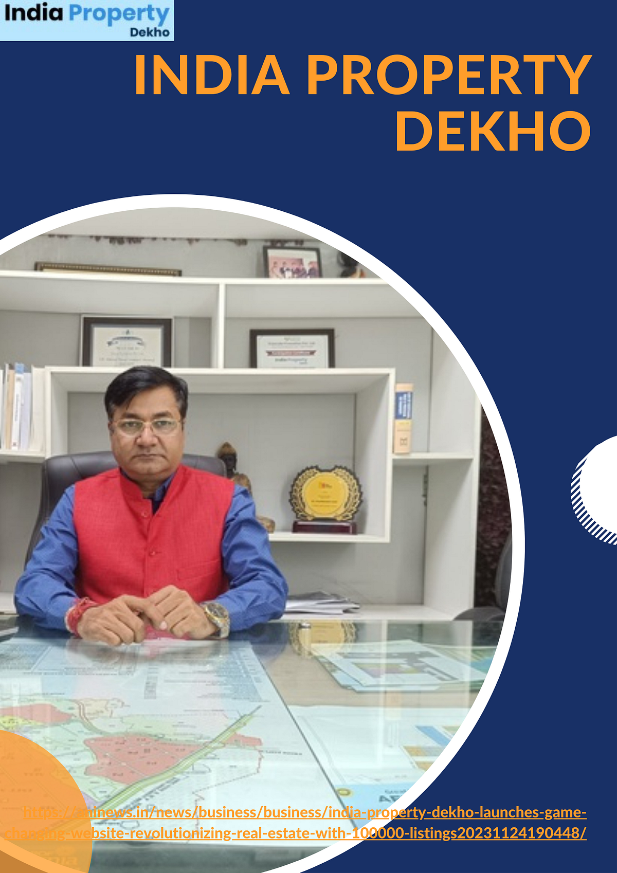India Property Dekho Launches Game-Changing Website, Revolutionizing Real Estate with 1,00,000 ...