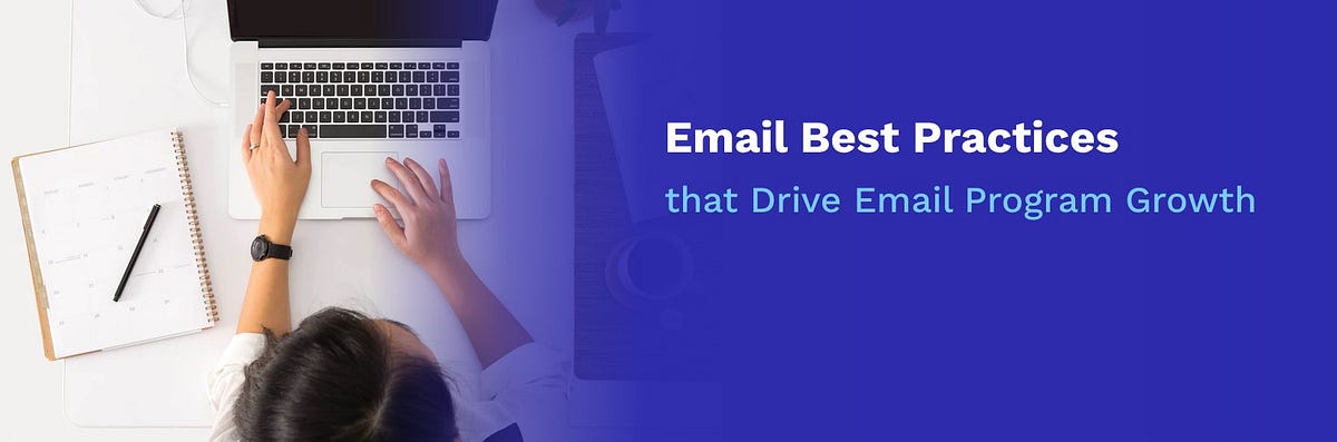 7 Best Email Practices that Drive Email Program Growth | by GlockApps ...