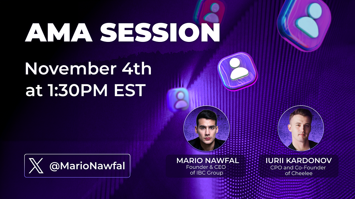 🔥 Get Ready for an Exclusive AMA Session! 🔥 - Cheelee | Watch vids — get money - Medium