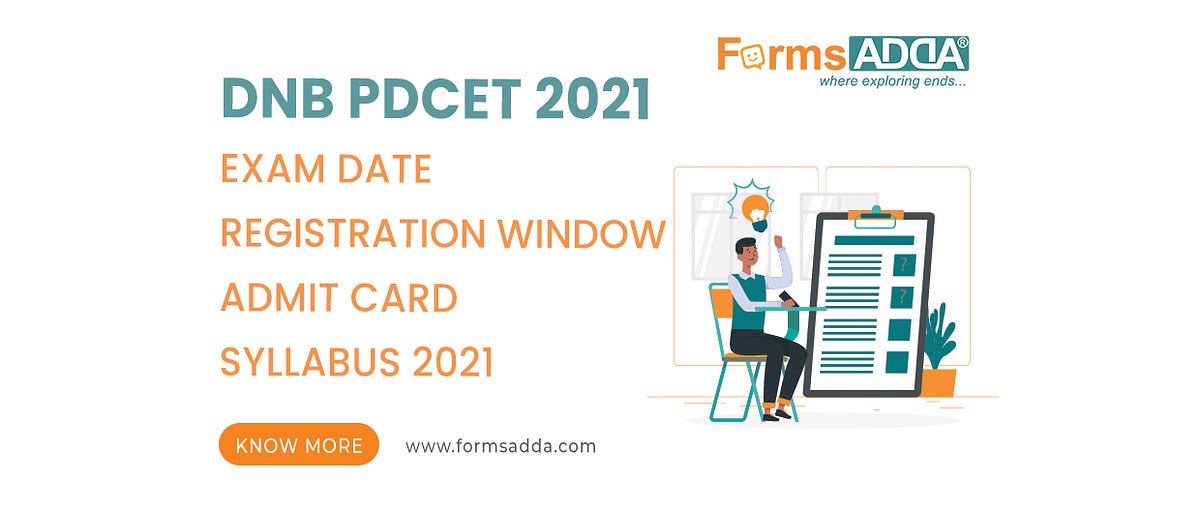 DNB PDCET 2021 Exam Date, Registration Window, Admit Card, Syllabus ...