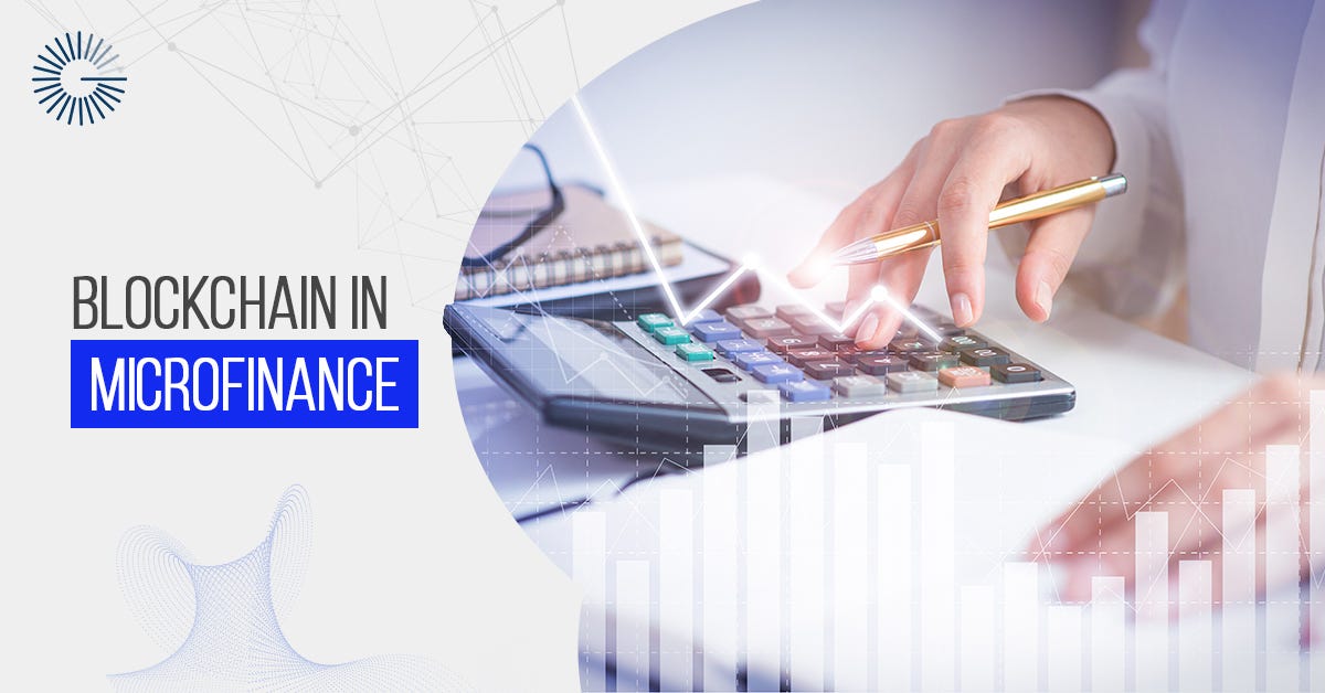 How Blockchain Technology is Changing Microfinance? | by Paul Lucki ...
