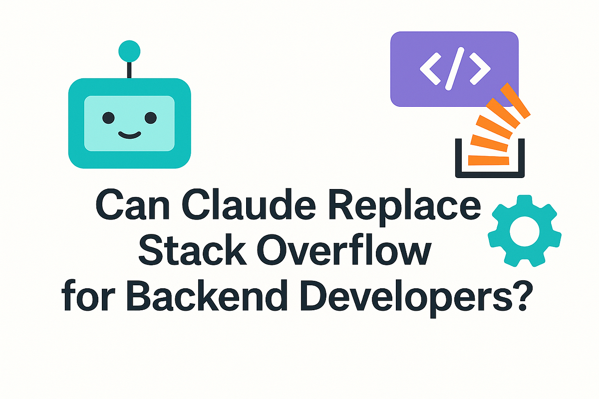 Can Claude Replace Stack Overflow for Backend Developers? | by CodeByUmar | JavaScript in Plain ...