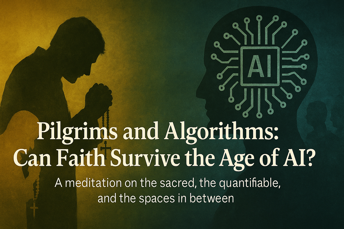Pilgrims and Algorithms: Can Faith Survive the Age of AI and ...
