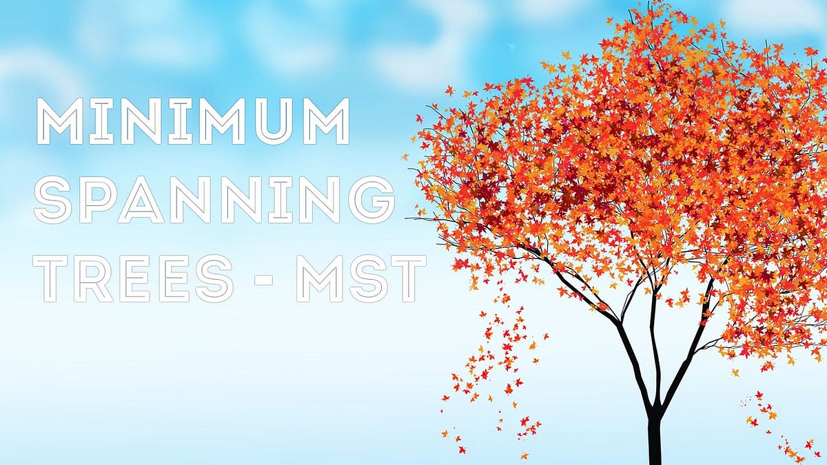 Minimum Spanning Trees Mst Visually Explained By Dino Cajic Level Up Coding