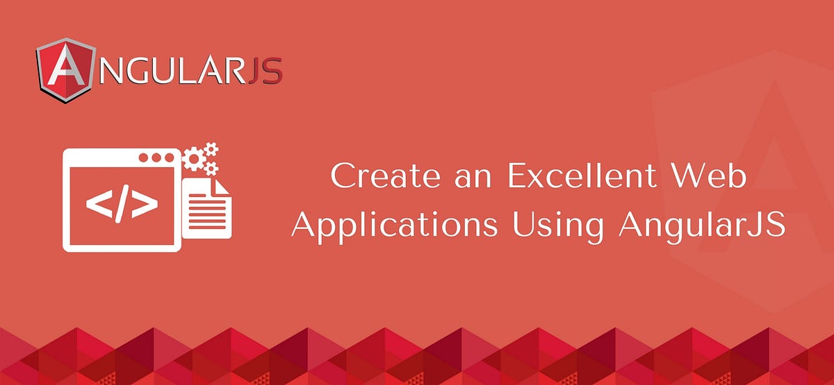 Create An Excellent Web Applications Using Angularjs By Jessica