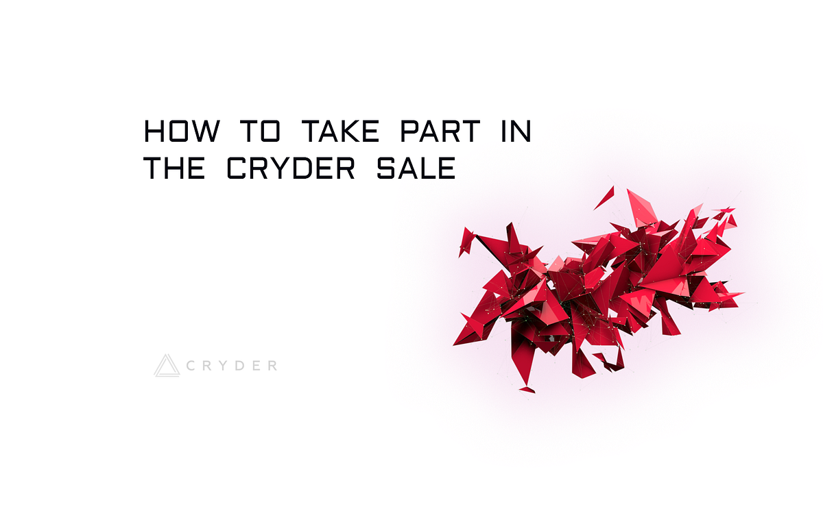 How To Take Part in the Cryder Sale | by Arthur | Medium