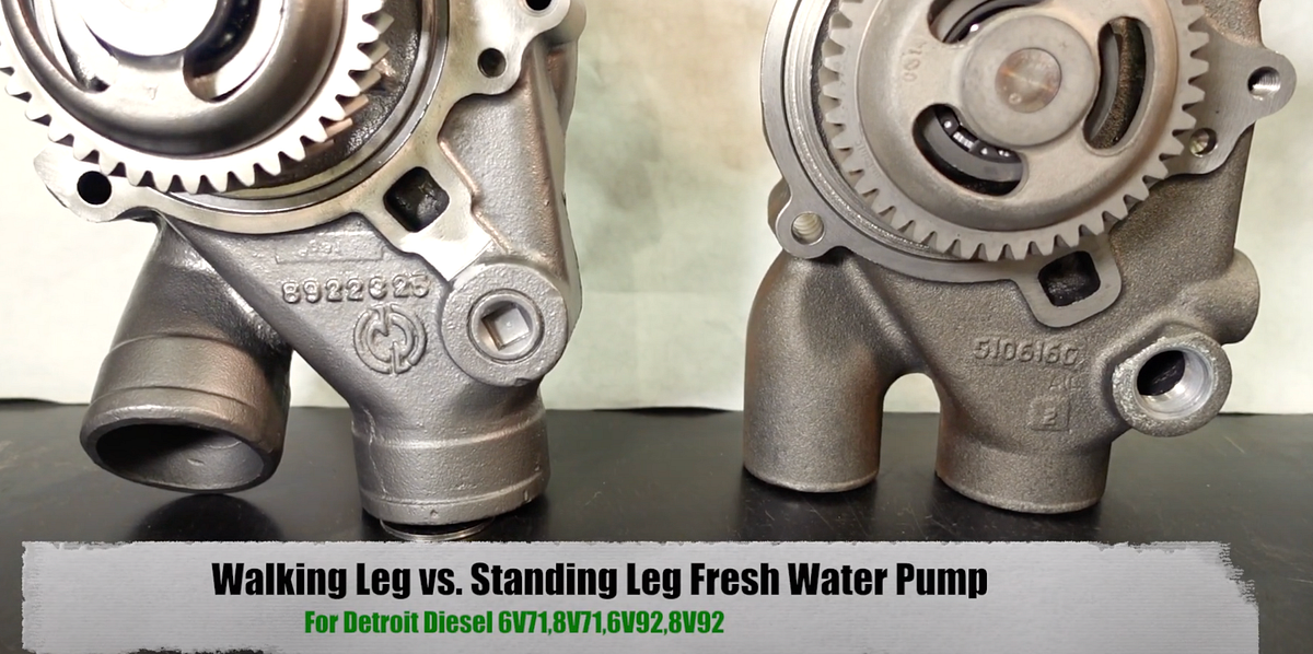 Standing Leg Vs. Walking Leg Freshwater Pumps For Detroit Diesel ...