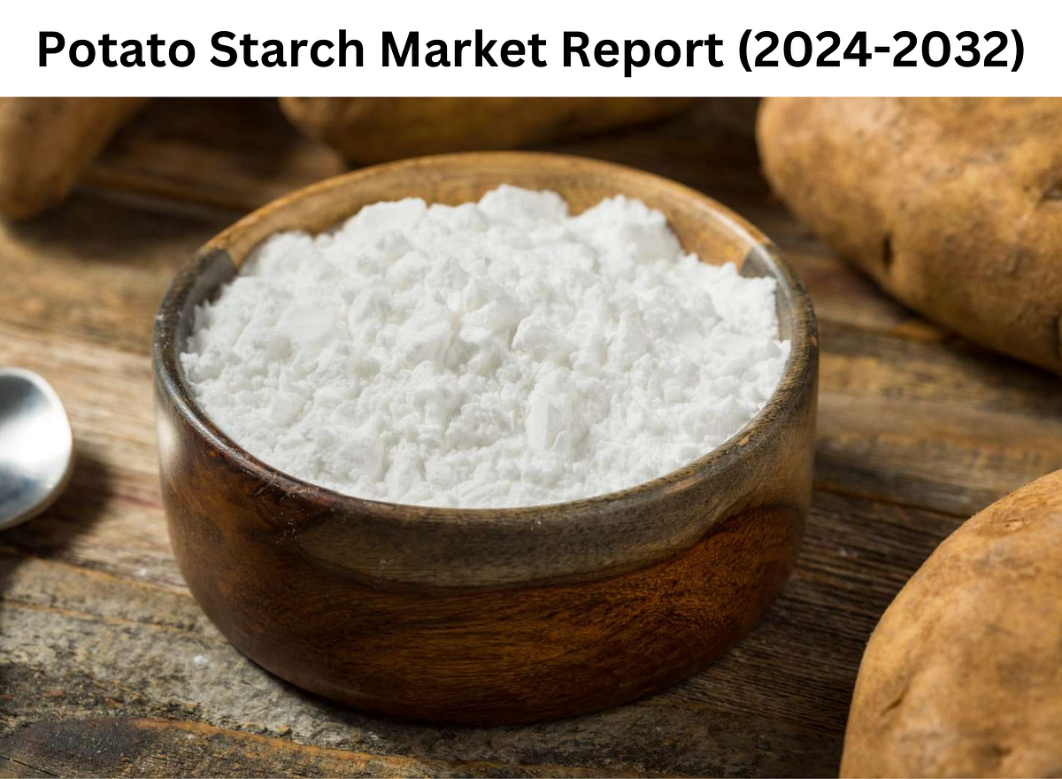 Potato Starch Market: Trends, Opportunities, and Challenges, 2032 | by ...