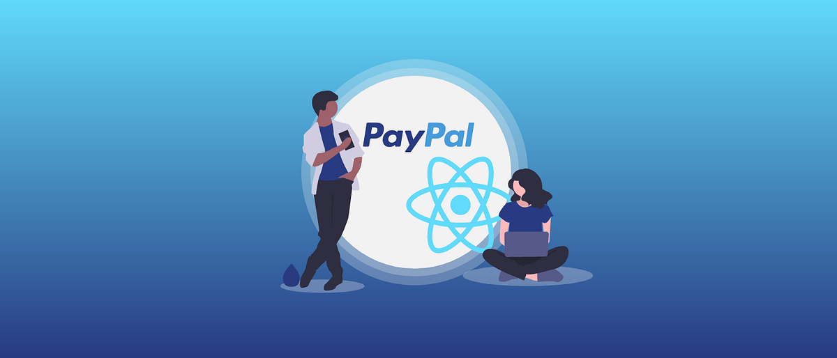 PayPal Integration With React. In my experience, I have seen some of ...