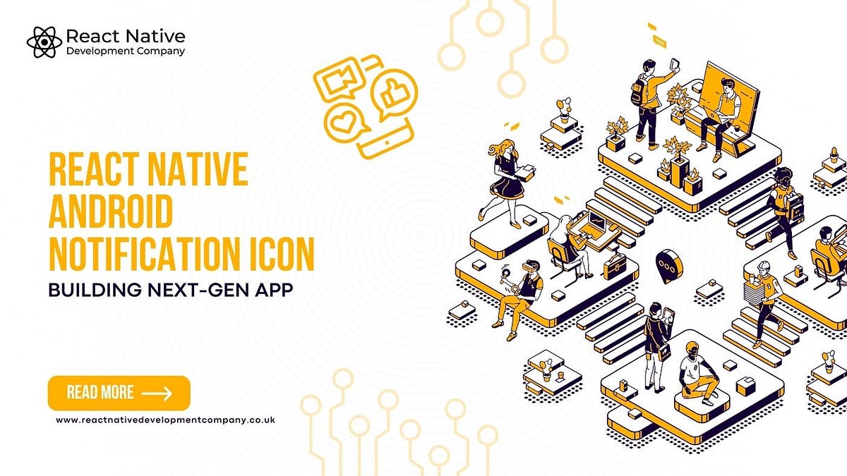 React Native Android Notification Icon | by Reactnativeuk | Medium