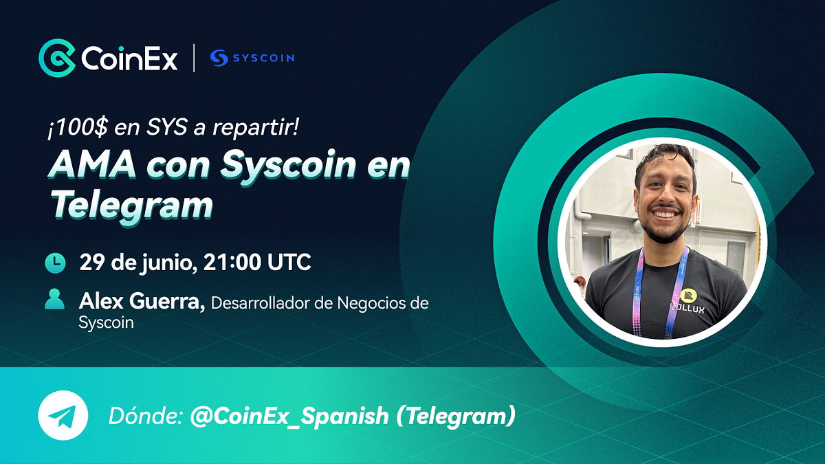 AMA con Syscoin en Telegram. El último AMA del mes de junio de 2023 ...