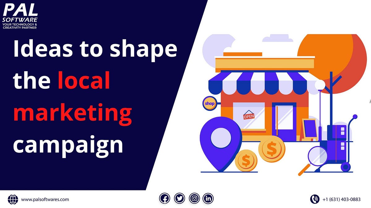 What is Local marketing and how does it work? | by PAL Software | Medium
