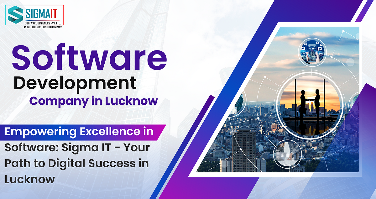 Software Development Company in Lucknow | by SigmaSEO | Medium