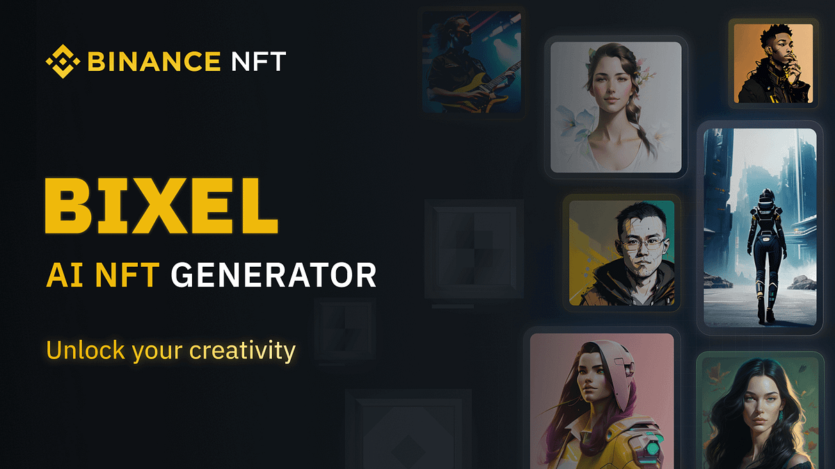 Binance Launches AI NFT Generator Bixel: What It Means for the NFT Market | by Crypto communiqué ...
