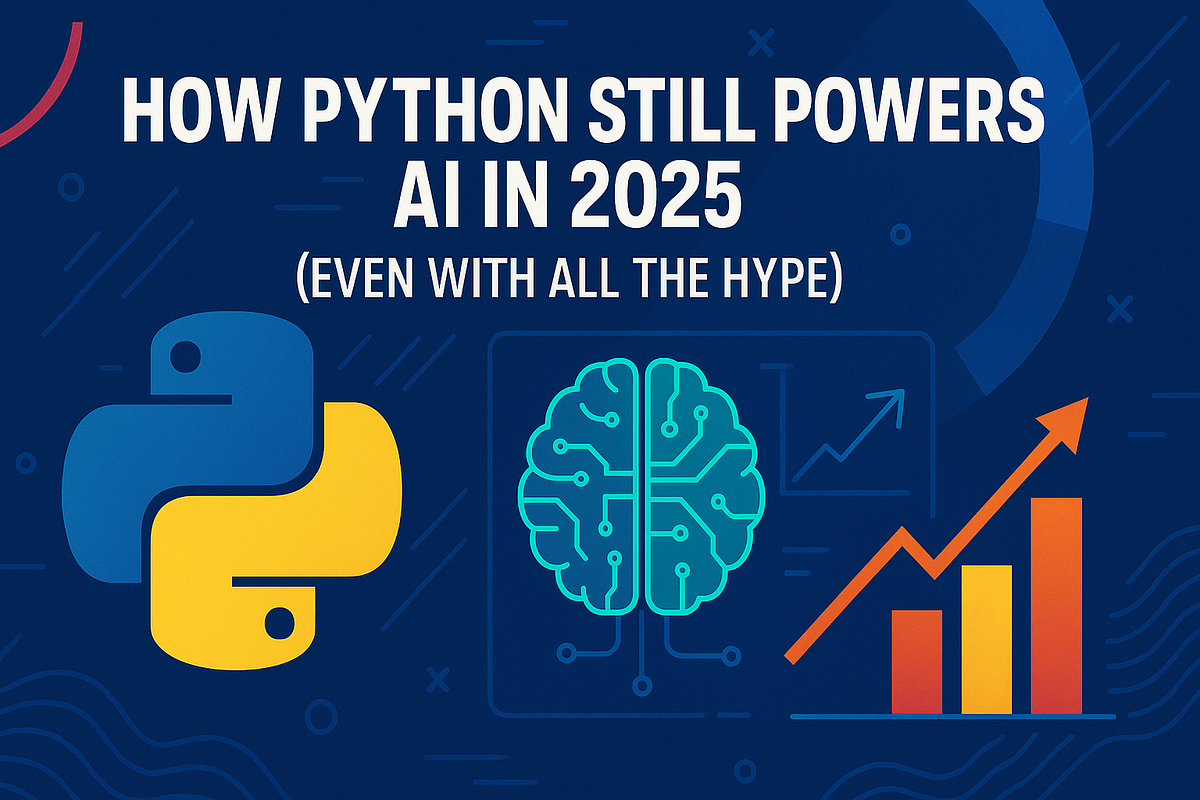 How Python Still Powers AI in 2025 (Even with All the Hype) | by ...