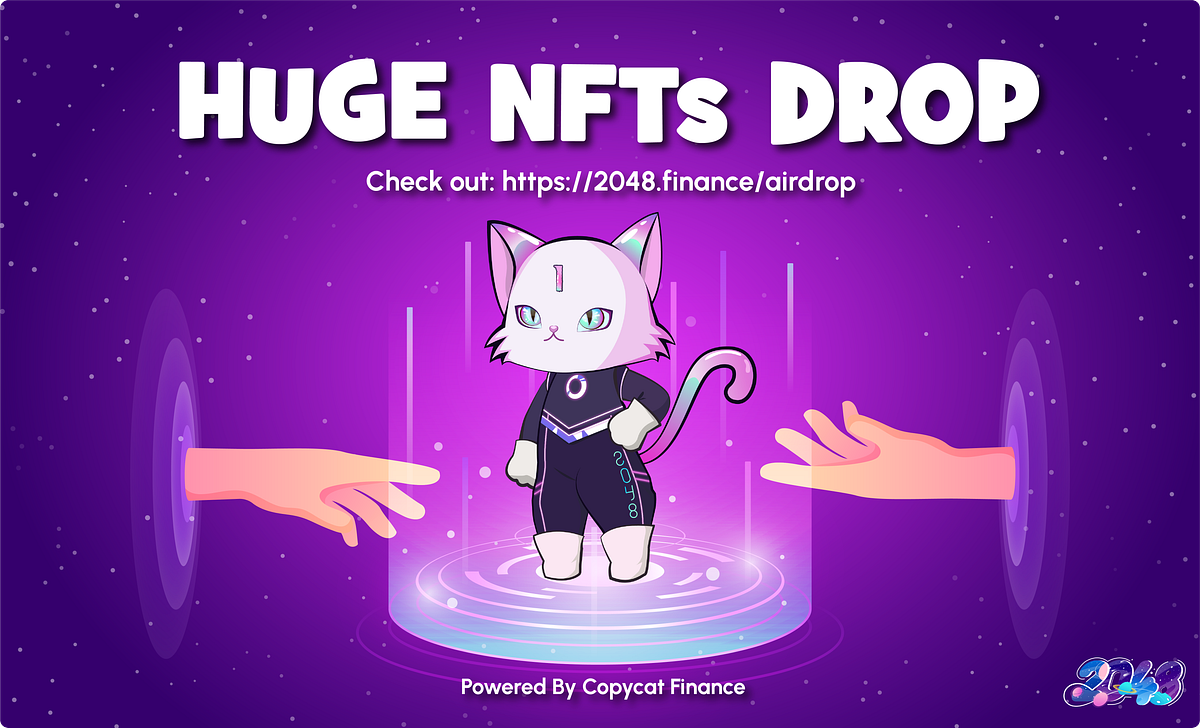[MUST READ!!] Huge NFTs Drop. Dear Copycat Crews & 2048 Crews, | by ...