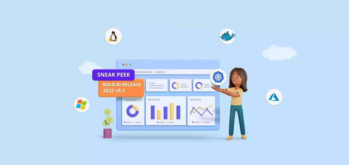 Sneak Peek at Bold BI v5.3 Self-Hosting & Embedding! | by Faith Akinyi ...
