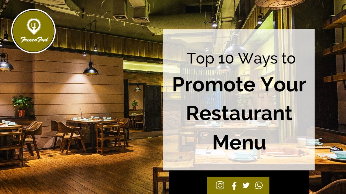 Top 10 Ways to Promote Your Restaurant Menu to Impress Hundred ...