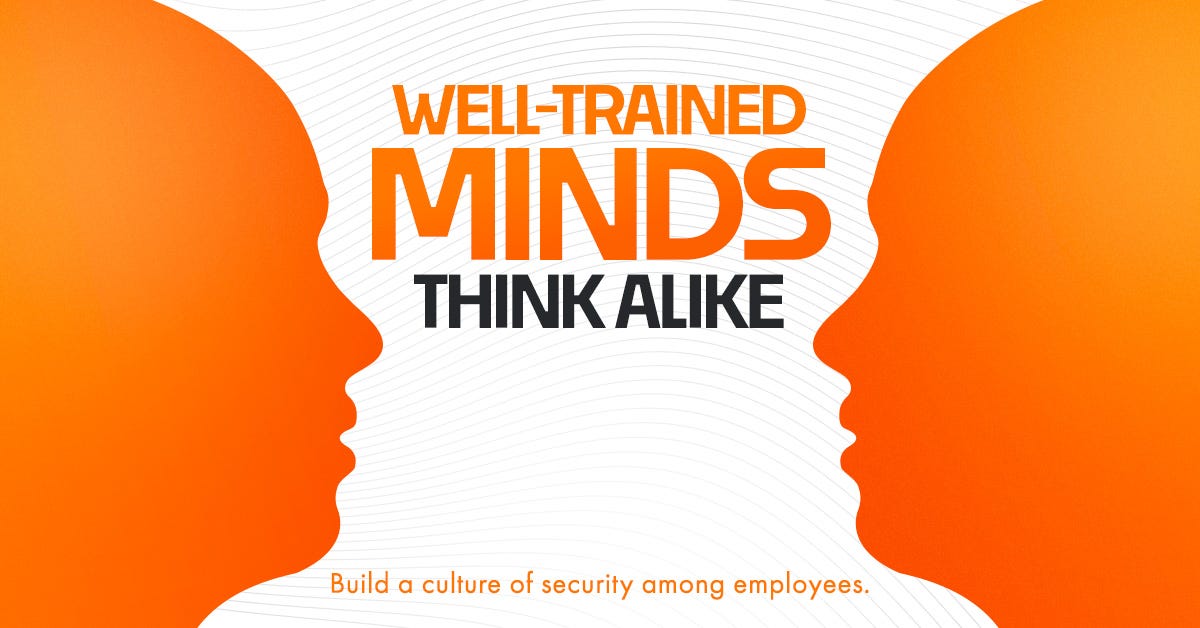 Building A Security Culture Among Your Employees Is The First Line Of Defense Against Ever