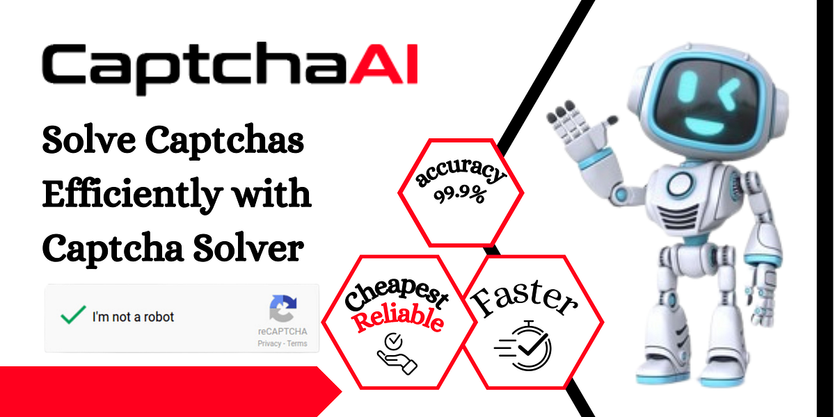 How To Efficiently Solve Captchas With A Captcha Solver By Global 5372