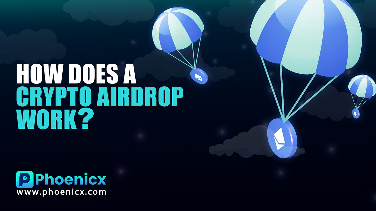 How Does a Crypto Airdrop Work?. Airdrops are marketing strategies ...