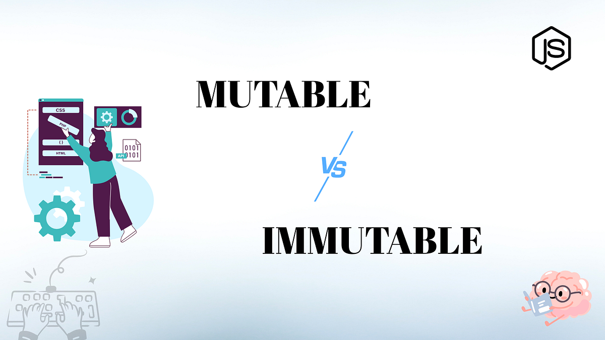 Mutable vs Immutable. Introduction | by Tanushree | May, 2025 | Medium