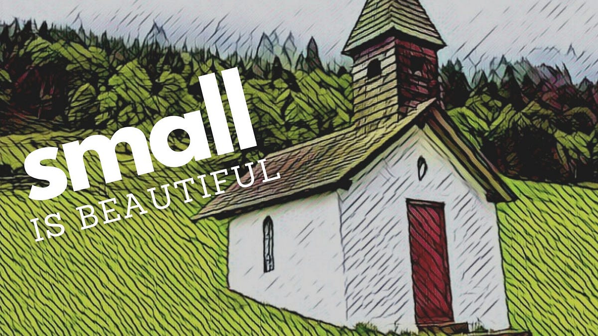 Small is Beautiful? In Praise of Small Churches in a Mega Church World ...