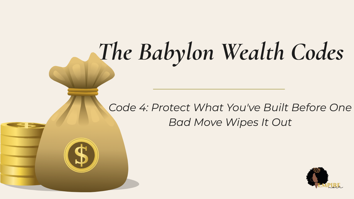 The Babylon Wealth Codes: Guard Thy Treasures from Loss — Protect What ...