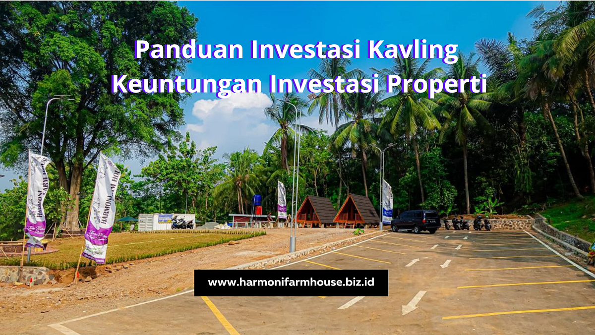 Keuntungan Investasi Properti. Investasi properti telah menjadi salah ...