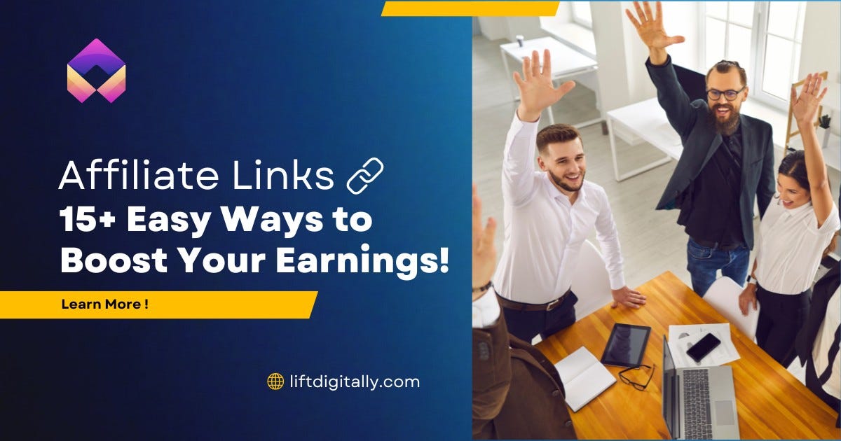 15+ Easy Ways to Boost Your Earnings with Affiliate Marketing! - Digital Marketing Services with ...