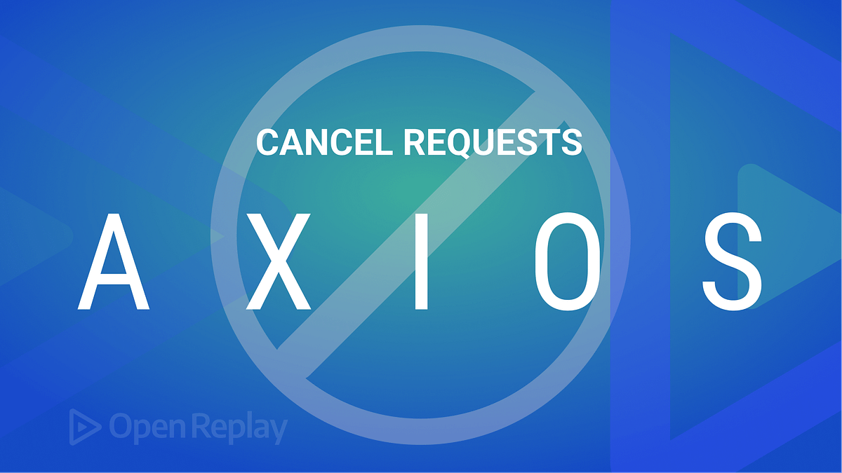 Optimizing your Apps with Axios Cancel Tokens: A Simple Guide | by Ali ...