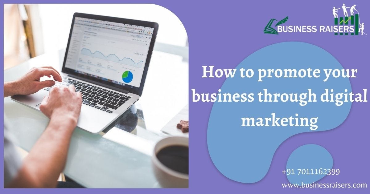 Tips to promote your business through Digital Marketing | by Business ...