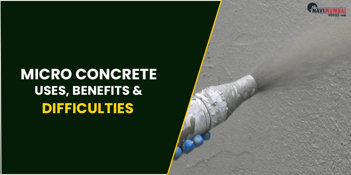 Micro Concrete: Uses, Benefits & Difficulties | by nayana ...