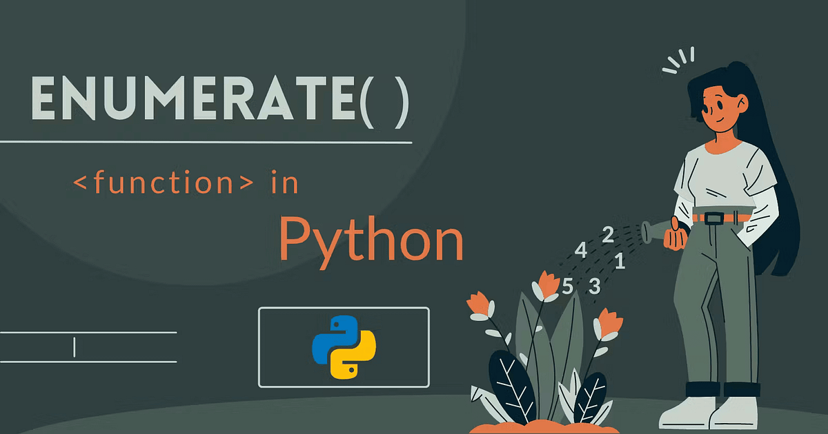 Mengenal Fungsi Enumerate Python, Manfaat Enumerate Serta Penerapannya ... Mengenal Fungsi Enumerate Python, Manfaat Enumerate Serta Penerapannya ...