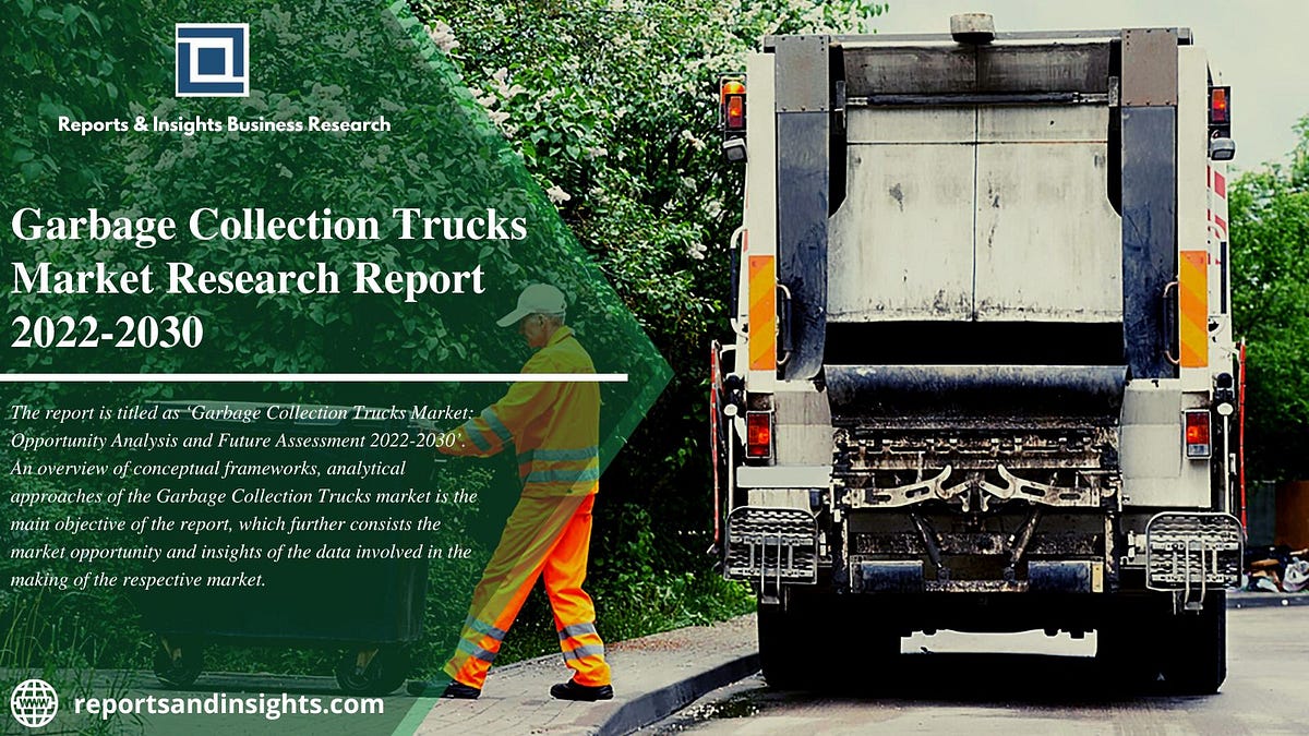 Insights Demand on Garbage Collection Trucks Market Size, By Technique ...