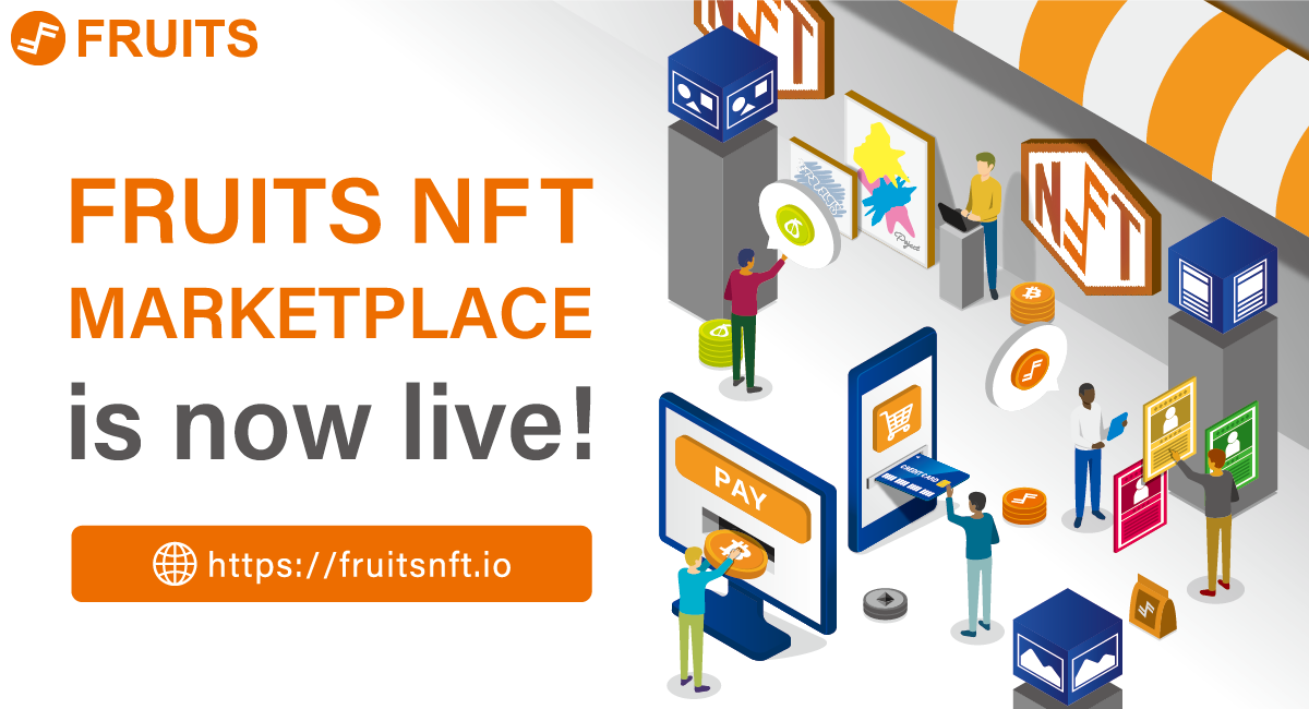 FRUITS NFT MARKETPLACE Launch | by Fruits Eco-Blockchain Project | Medium